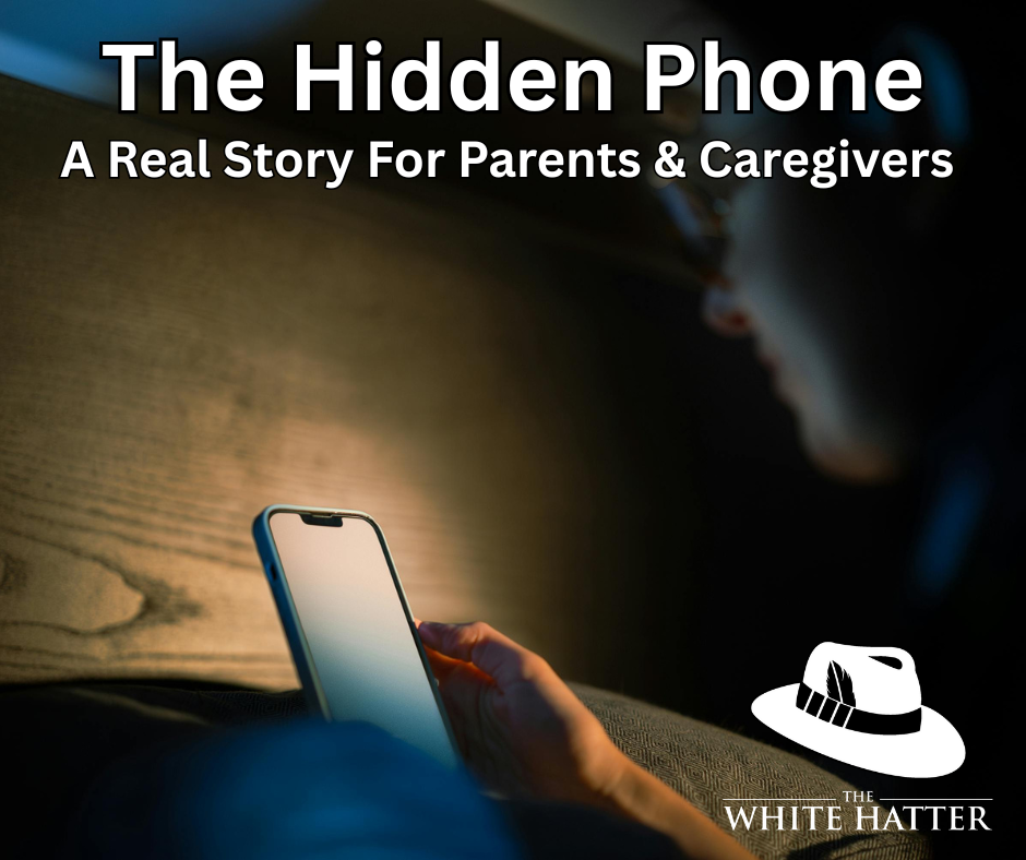 The Hidden Phone: A Real Story For Parents & Caregivers