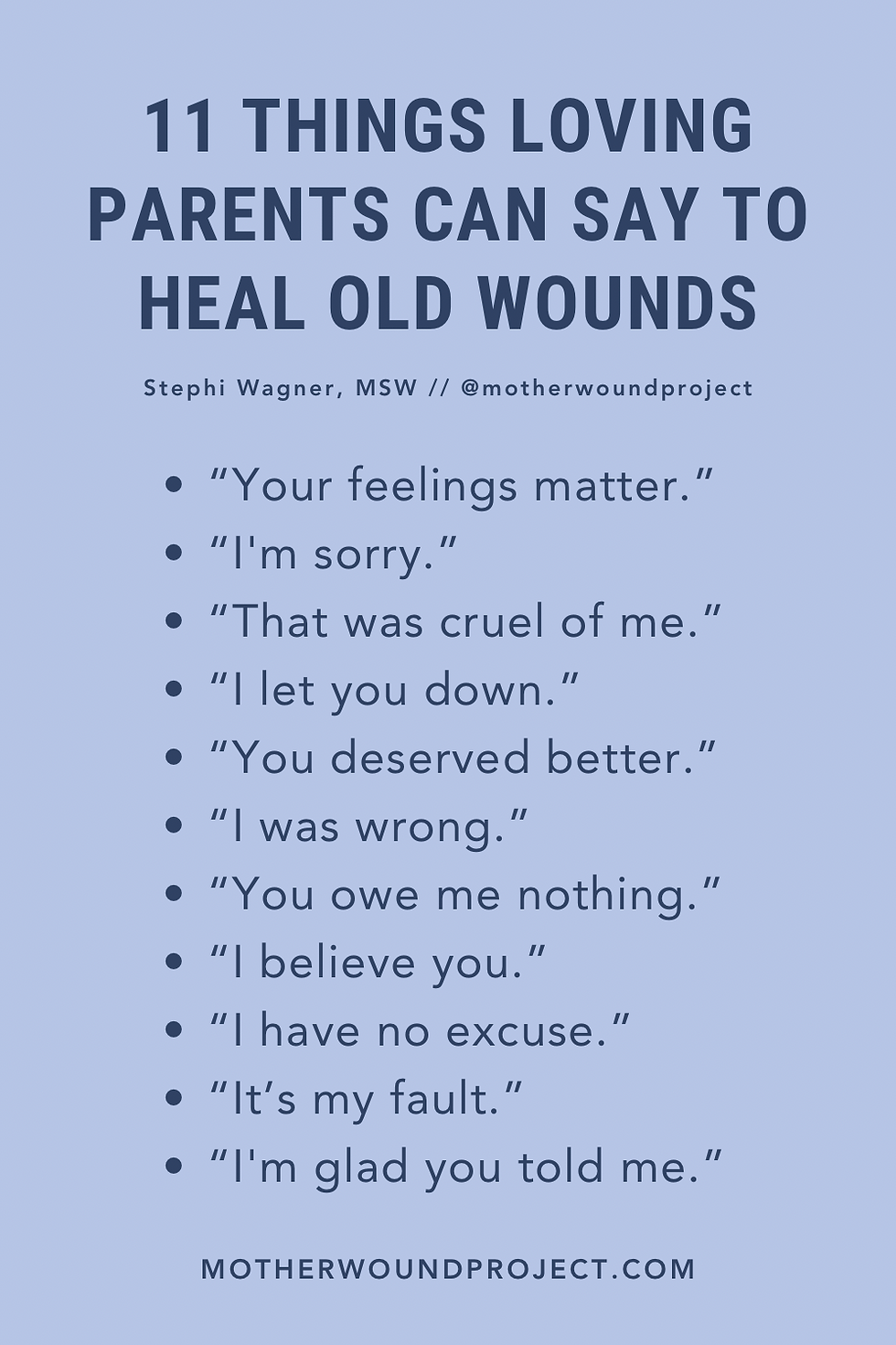 11 Things Loving Parents Can Say to Heal Old Wounds