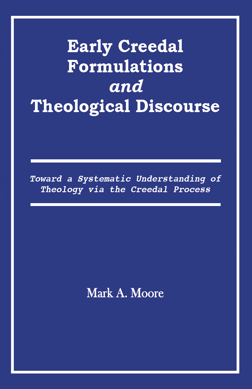 Early Creedal Formulations and Theological Discourse