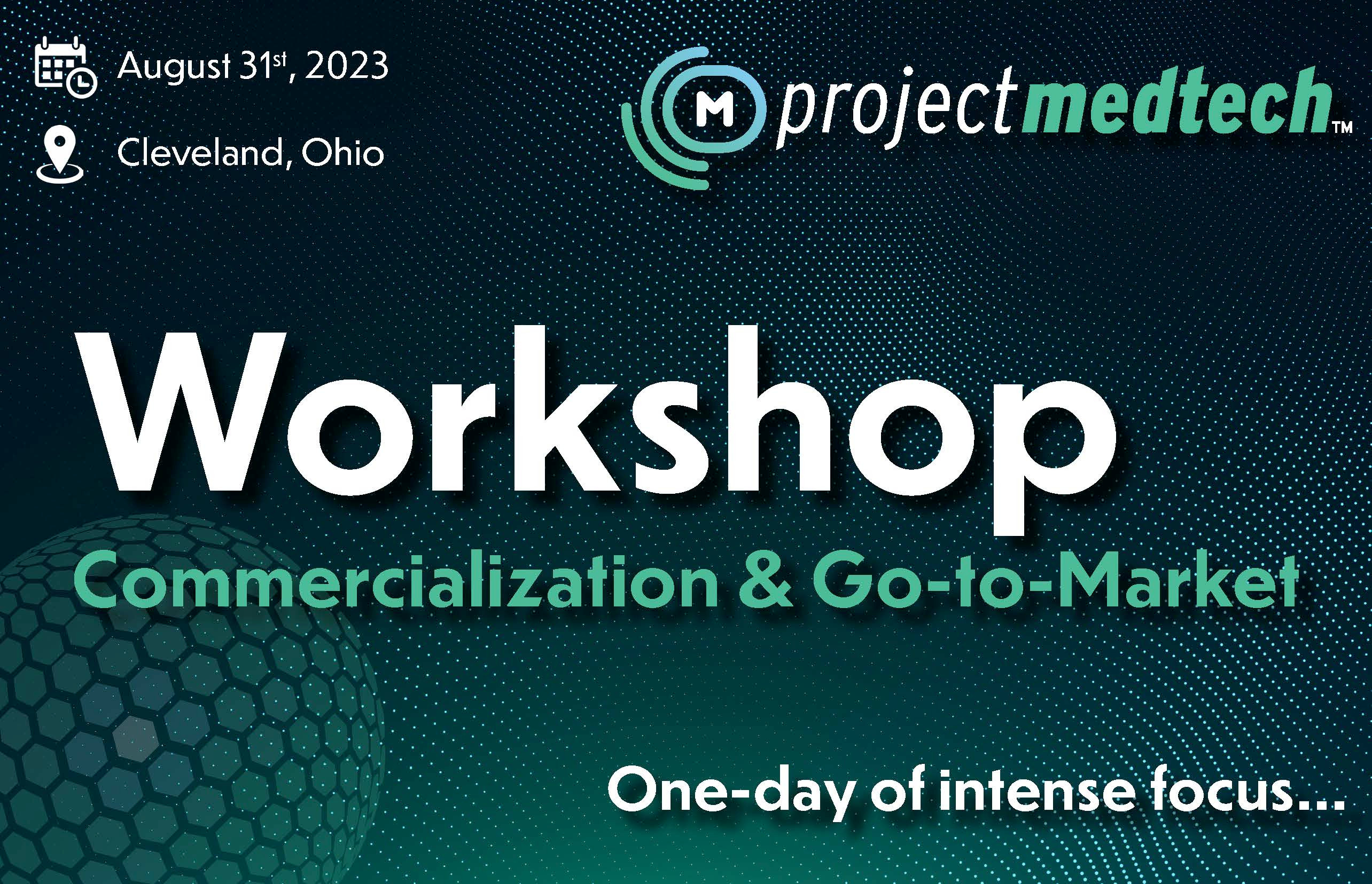 Workshop: Commercialization and Go-To-Market | Project Medtech