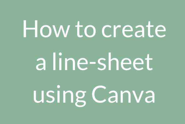 How to create a line-sheet using Canva