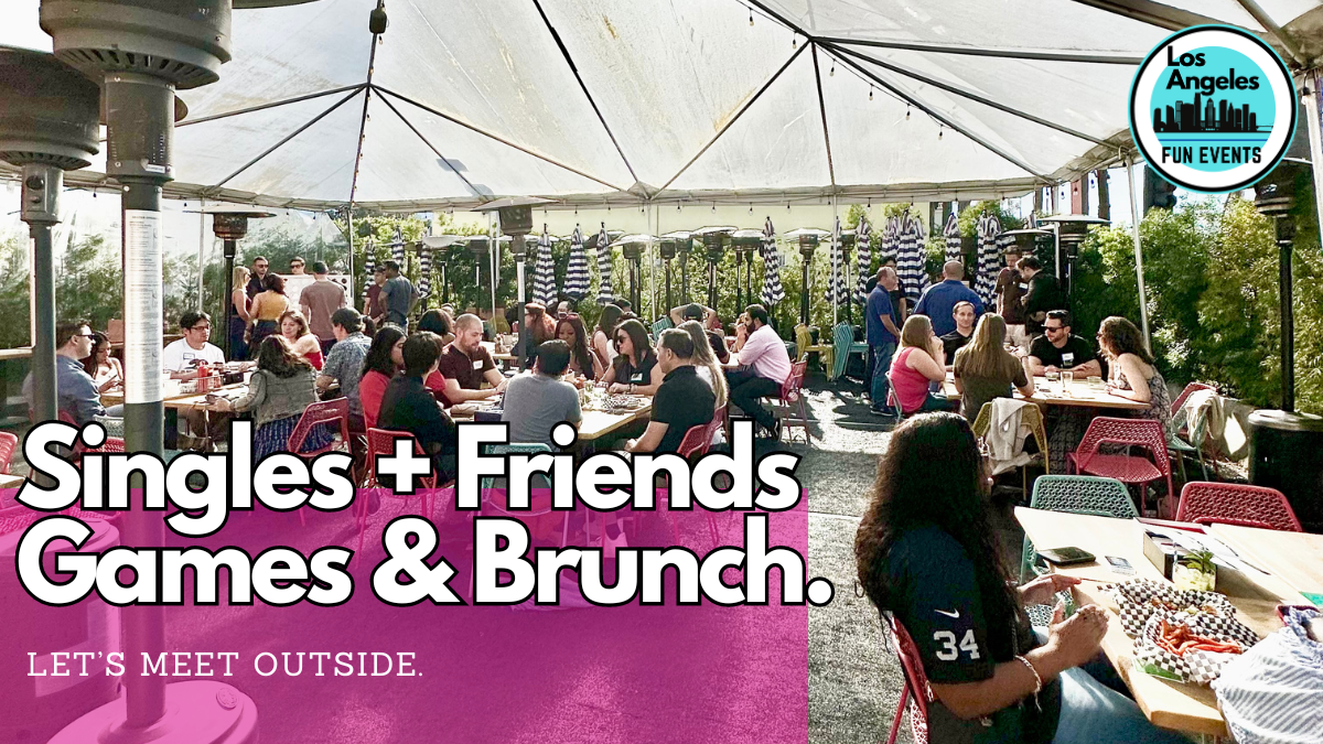 Singles + Friends Games & Brunch Social | LA Fun Events