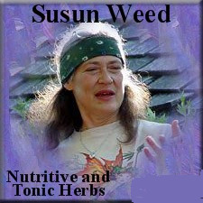 Nutritive and Tonic Herbs - Susun S Weed | Wisewomanbookshop