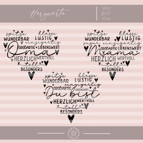 Plotterdatei "Herzworte Mama, Oma & Du bist.." | Helloo Anni