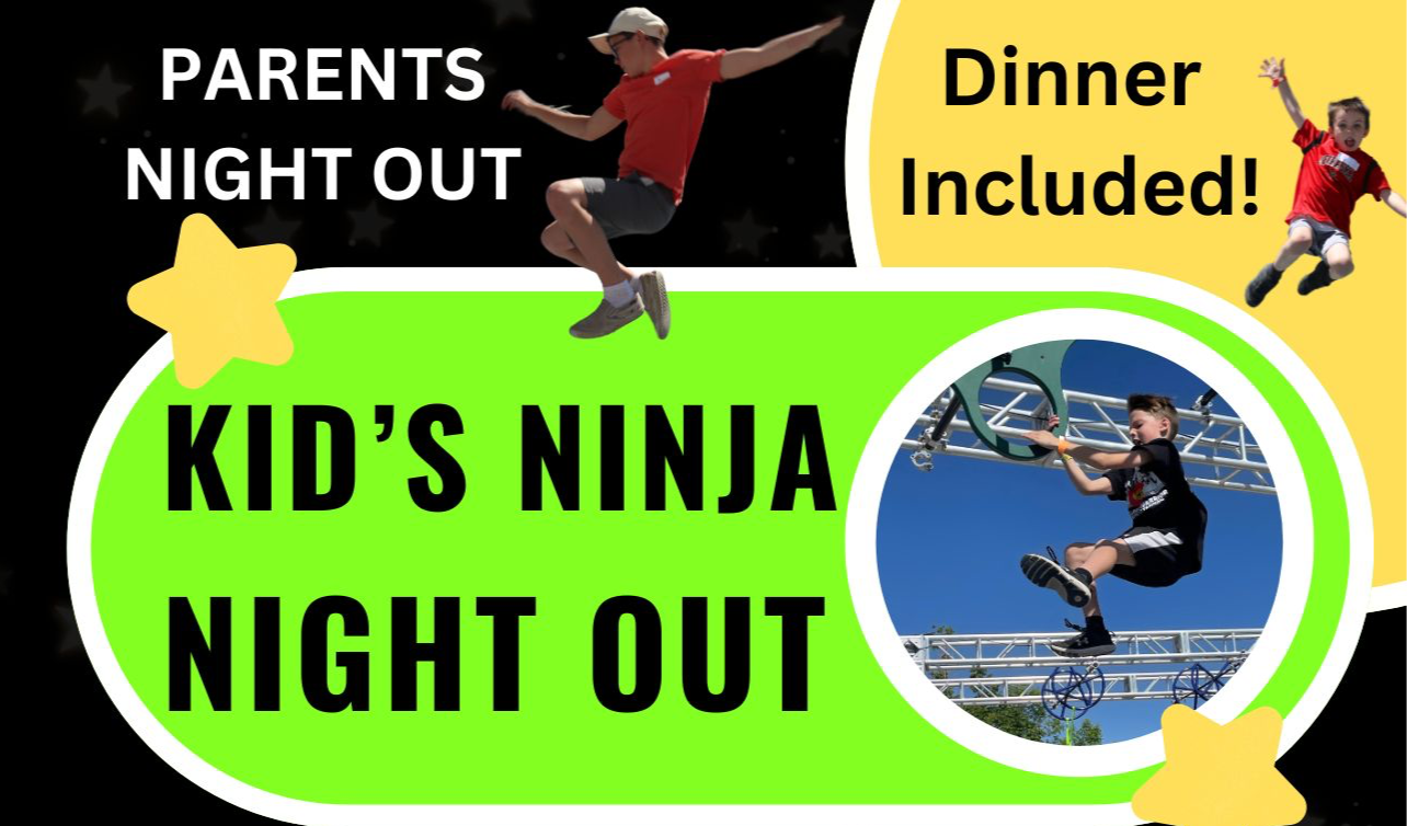 KIDS NINJA NIGHT PARENTS NIGHT OUT | Ninja Core Training Gym