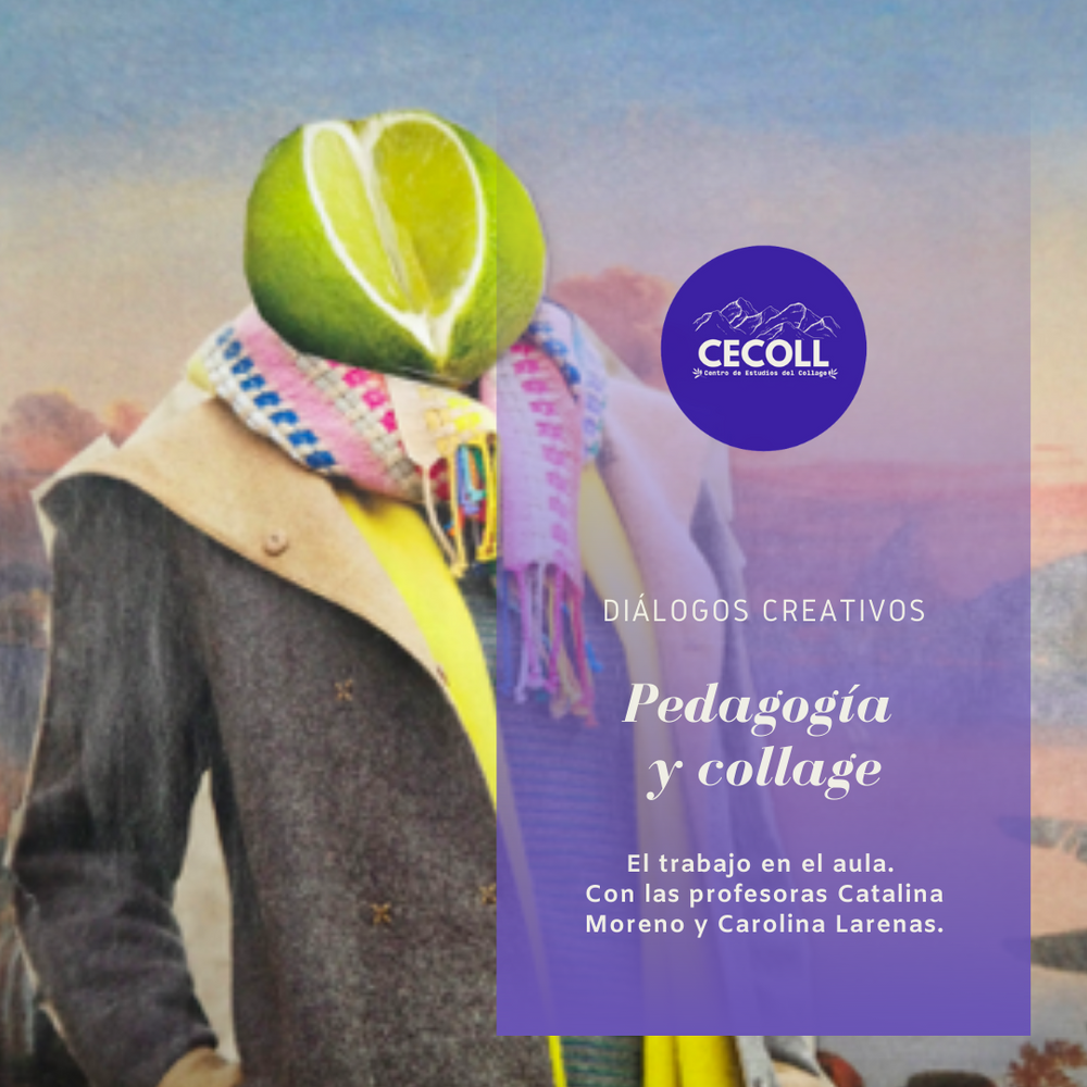 Collage en la sala de clases: el vínculo con la pedagogía