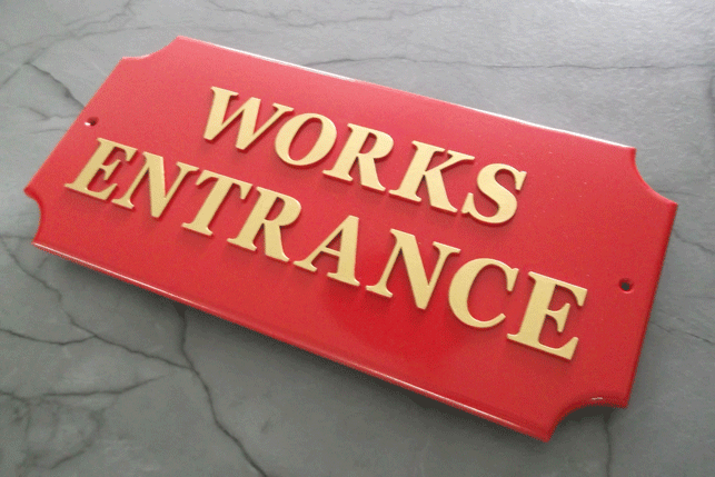 "Works Entrance" Sign | eightyone-e-repro