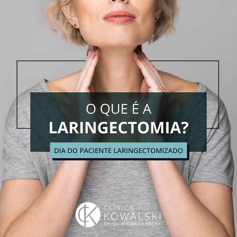 O que é laringectomia e como ela trata e afeta o paciente oncológico