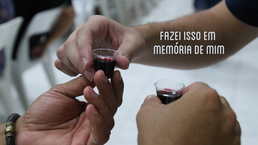 Fazei isso em memória de mim