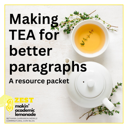 "Making TEA" for Better Paragraphs resource packet | Bethann @ School ...