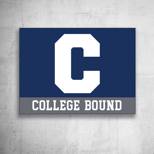 Custom College Bound Sign | Mysite 2