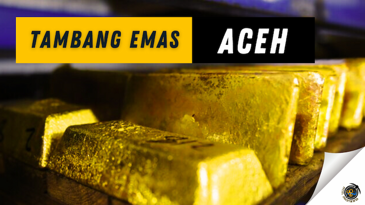Tambang Emas di Aceh
