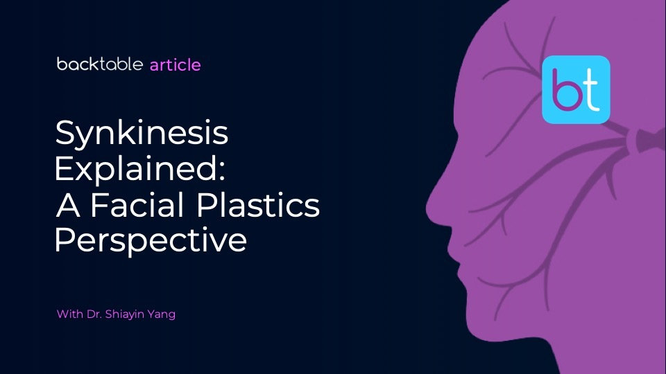 Synkinesis Explained: A Facial Plastics Perspective
