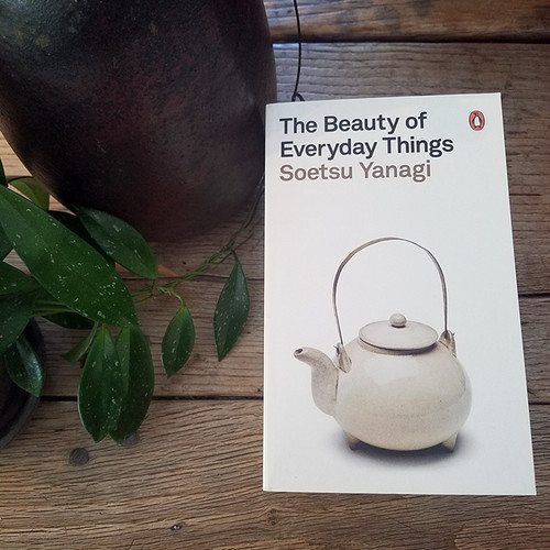 The Beauty of Everyday Things, by Yanagi Soetsu | Pergola Home