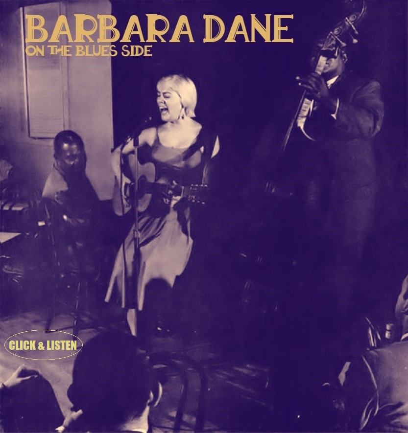 #508 : BARBARA DANE (1957-1982) - CLICK & LISTEN ON THE BLUES SIDE PLAYLIST