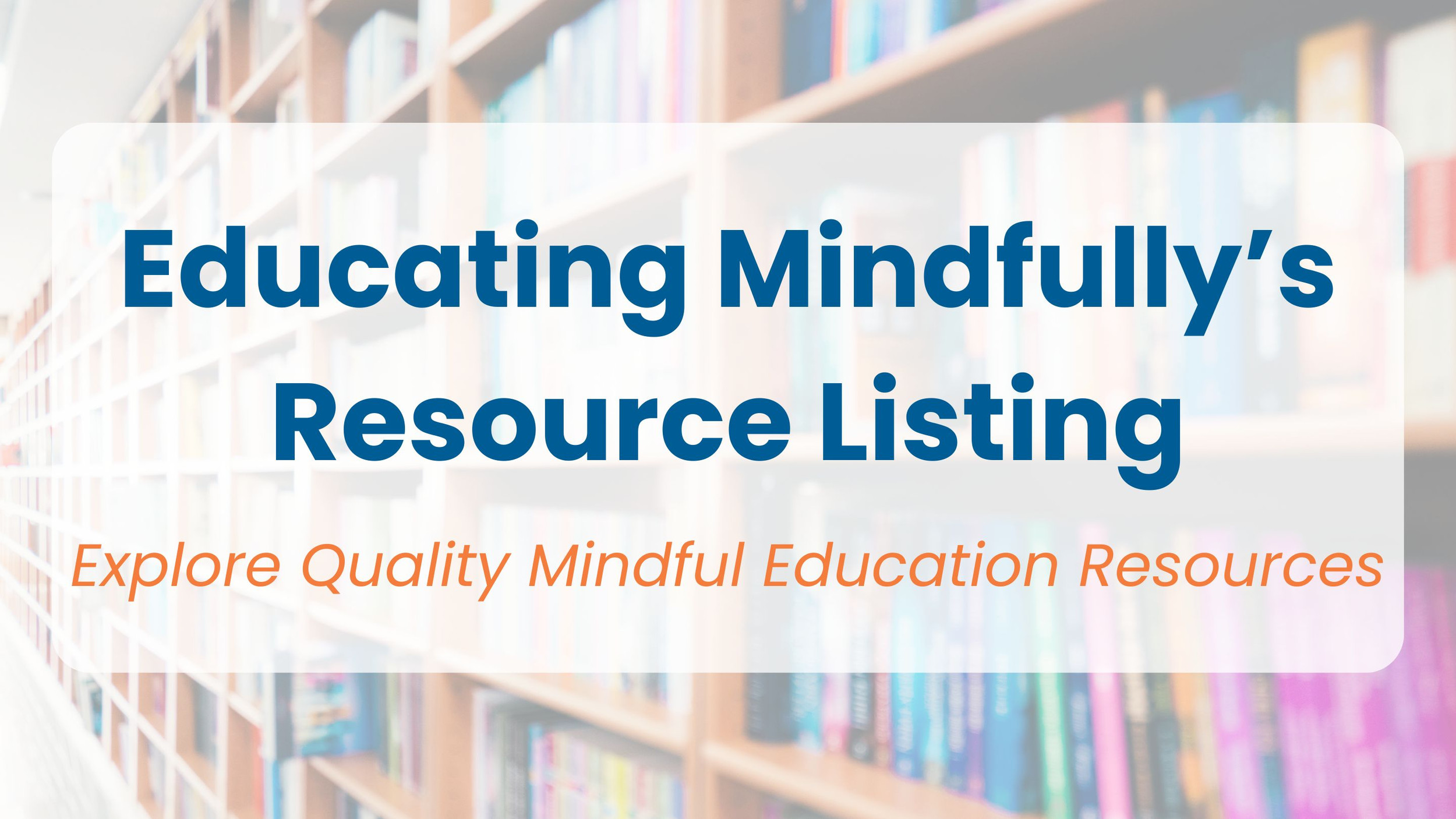 Mindful Partners | Educating Mindfully