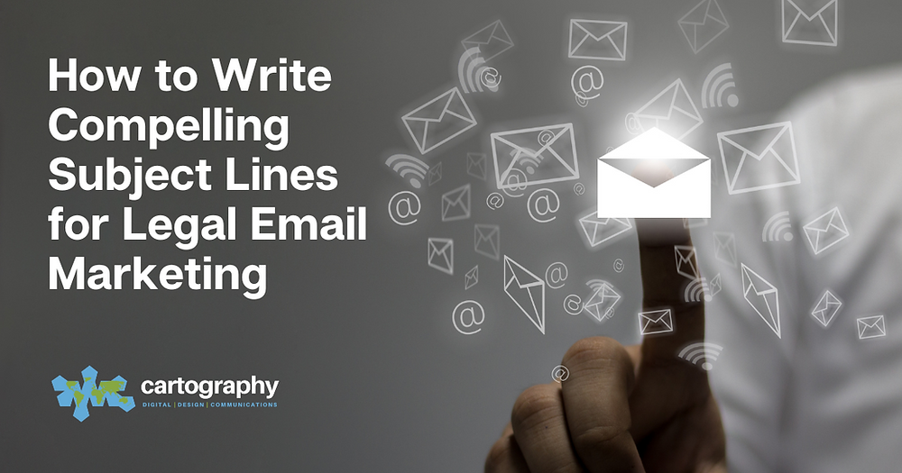 How to Write Compelling Subject Lines for Legal Email Marketing