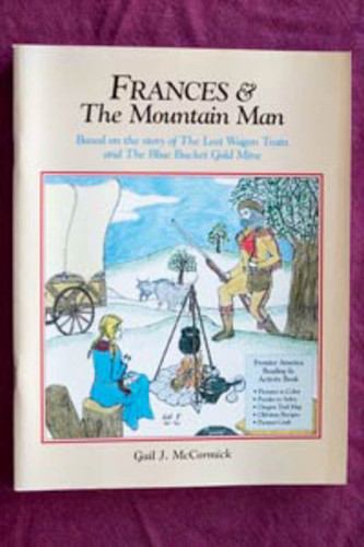 Frances & the Mountain Man | Dibble House Museum