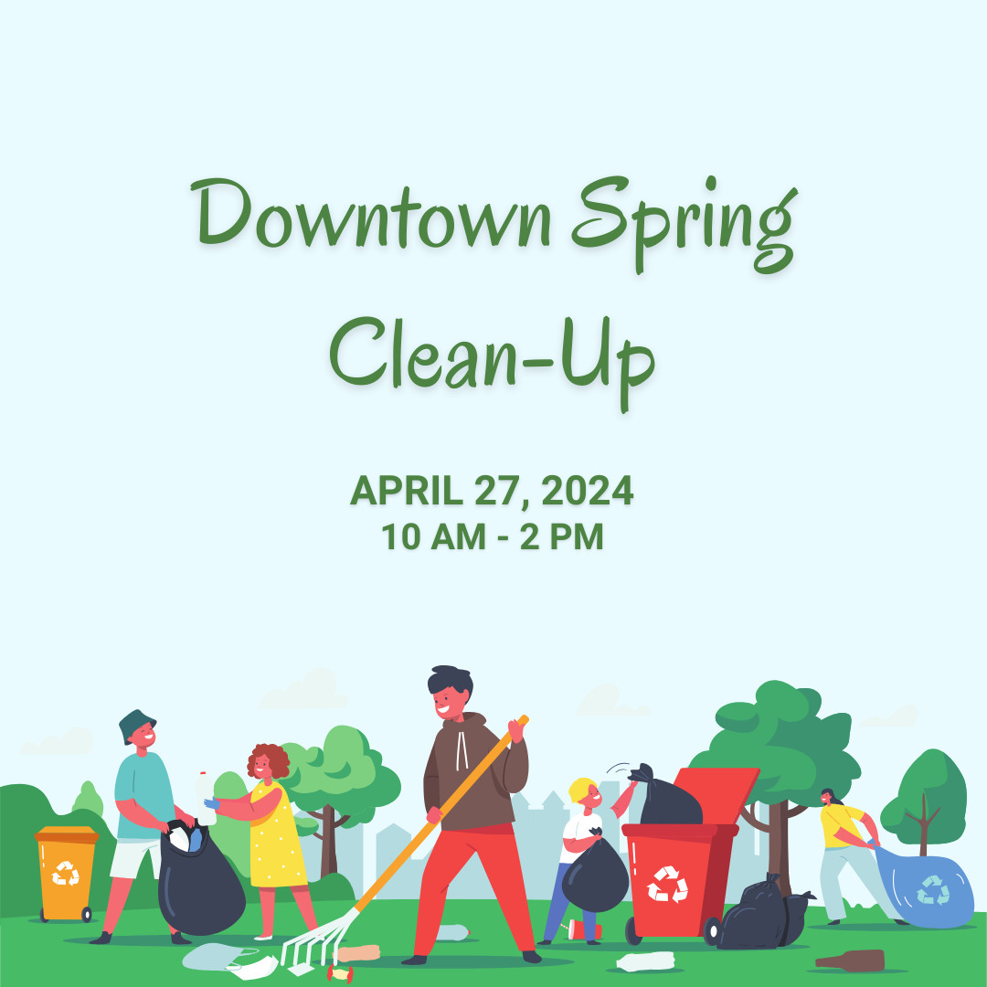 Downtown Spring Clean-Up Sip and Stroll | DMLASip & Stroll | Downtown ...