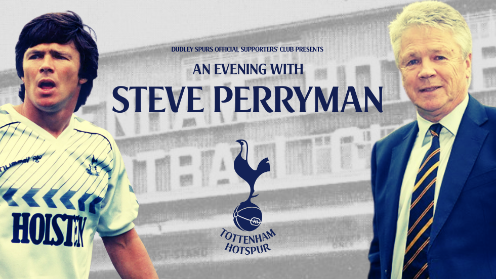 Steve Perryman | Dudley Spurs OSC