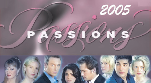 Passions - 2005 Complete Year | PDS Media