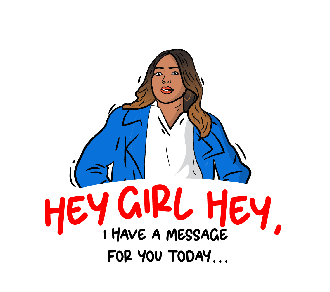 Hey Girl Hey Messages | women empowerment coaching journals for wellbeing