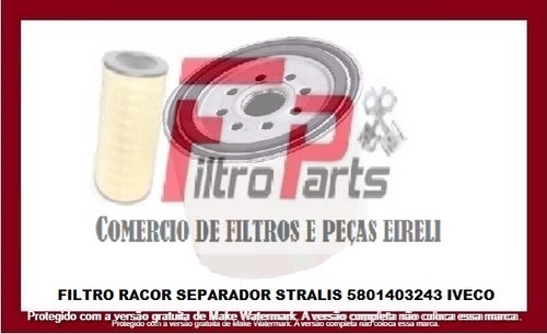 FILTRO RACOR SEPARADOR STRALIS 5801403243 IVECO | filtroparts
