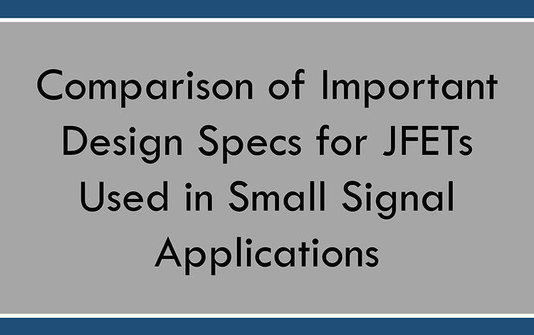 Design Specs for JFETs | Linear Systems