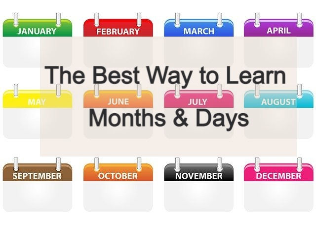 An easy way to teach months and weekdays to kids