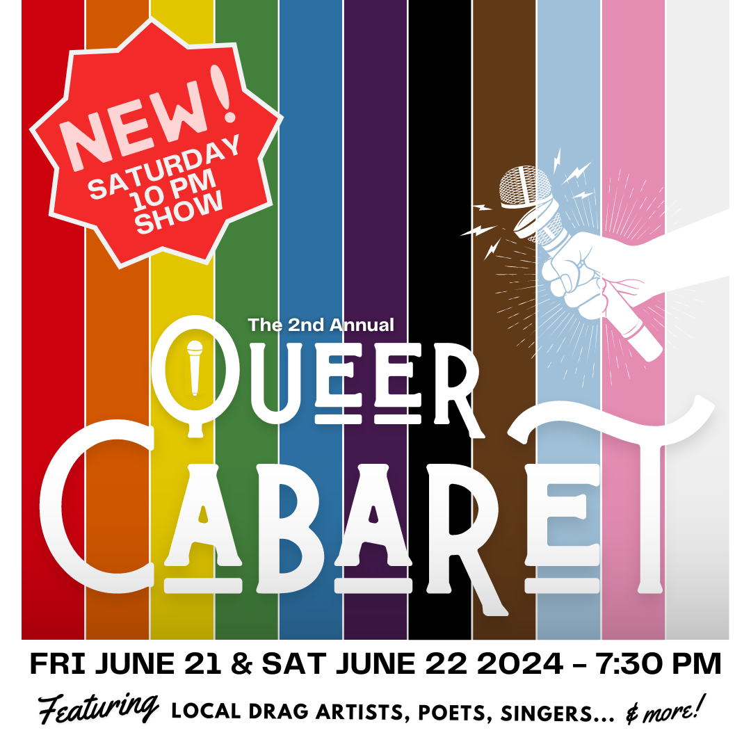 The 2nd Annual Queer Cabaret | MAT