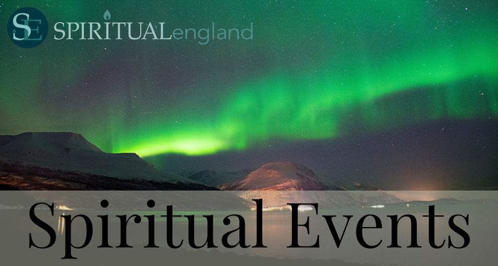 Spiritual Events | Spiritual England