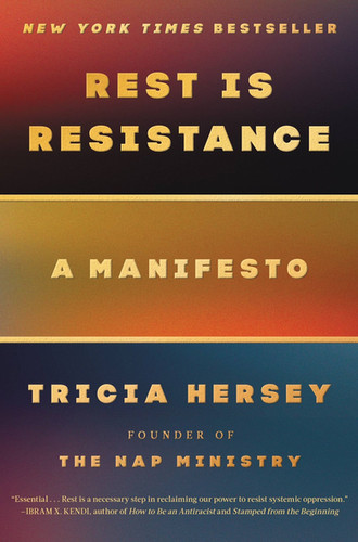 Rest Is Resistance : A Manifesto | Da Book Joint