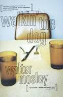 Walkin' the Dog (Socrates Fortlow, 2) | Da Book Joint