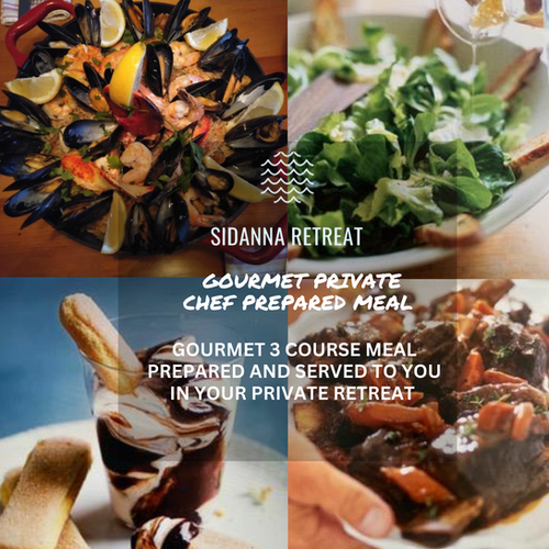 Gourmet 3 Course Chef Prepared Meal | Sidanna Retreat INC