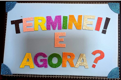 TERMINEI! E AGORA? | Prof.ª Daya Pereira
