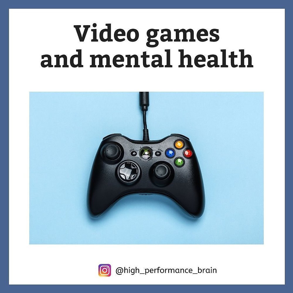 Video games and mental health