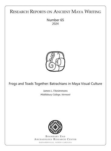 65. Frogs and Toads Together: Batrachians in Maya Visual Culture ...