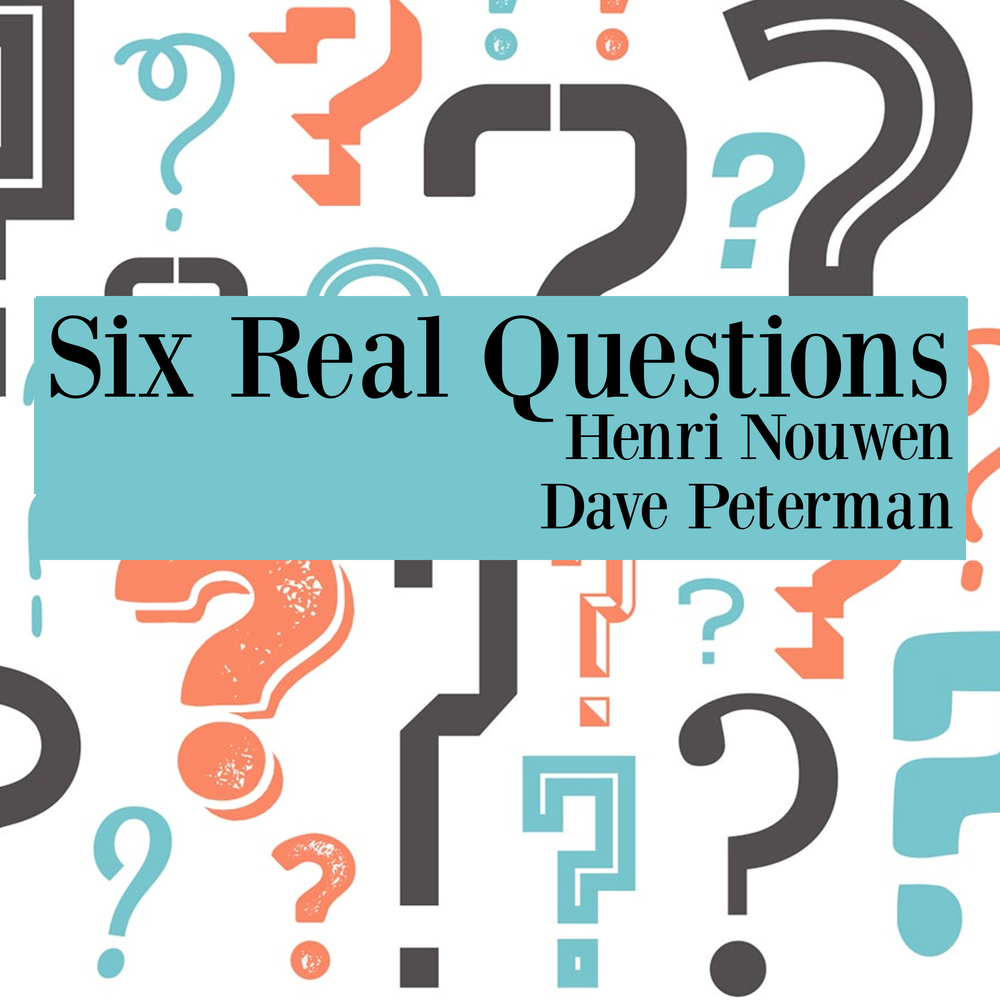 Six Real Questions