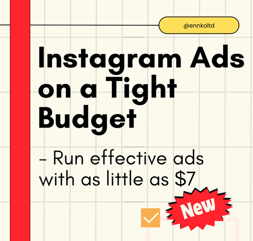 Instagram Ads On A Tight Budget - Ebook | Ennko Ltd