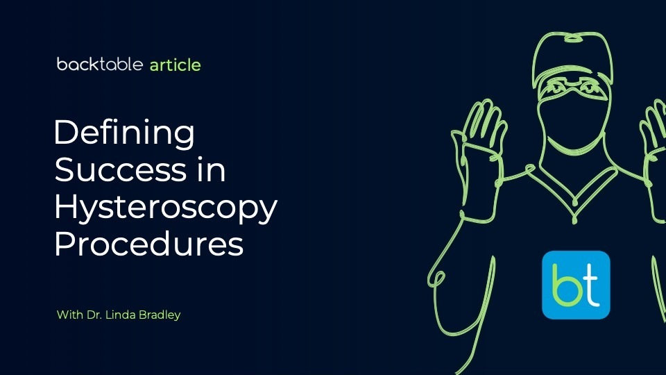 Defining Success in Hysteroscopy Procedures