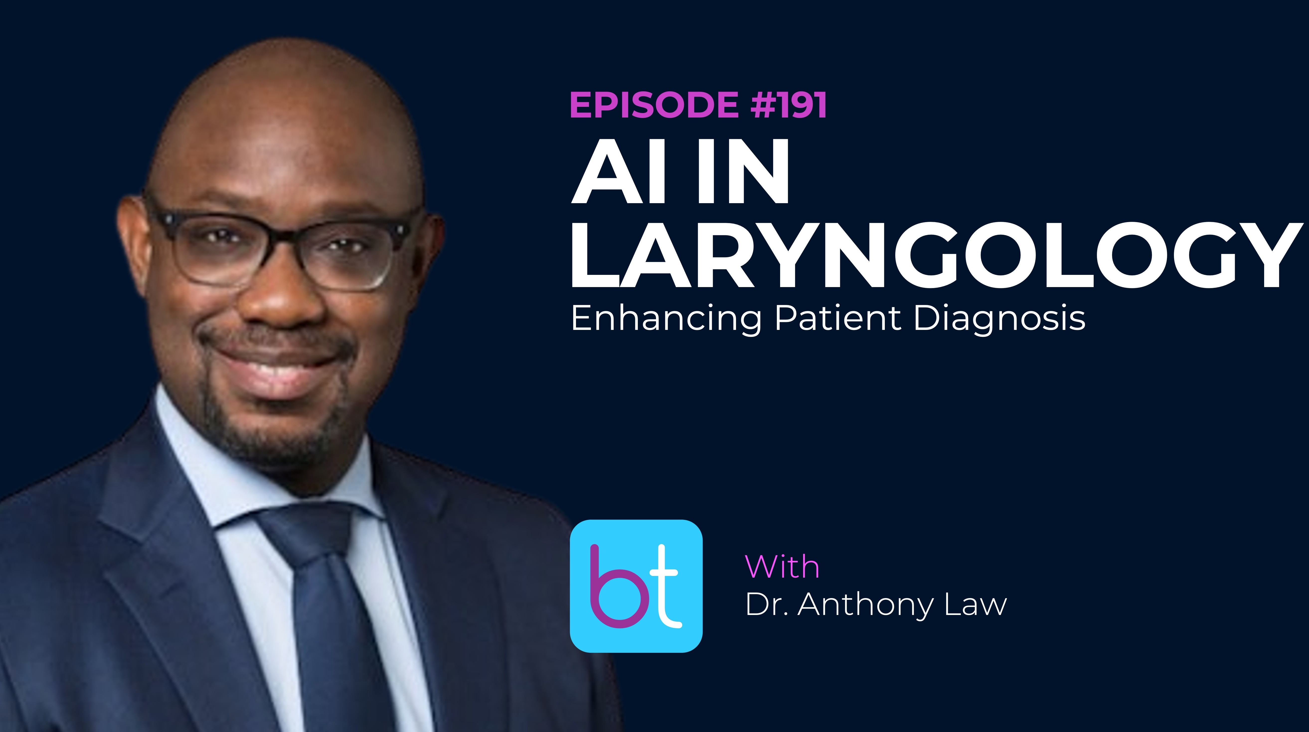 AI in Laryngology: Enhancing Patient Diagnosis | BackTable ENT Podcast