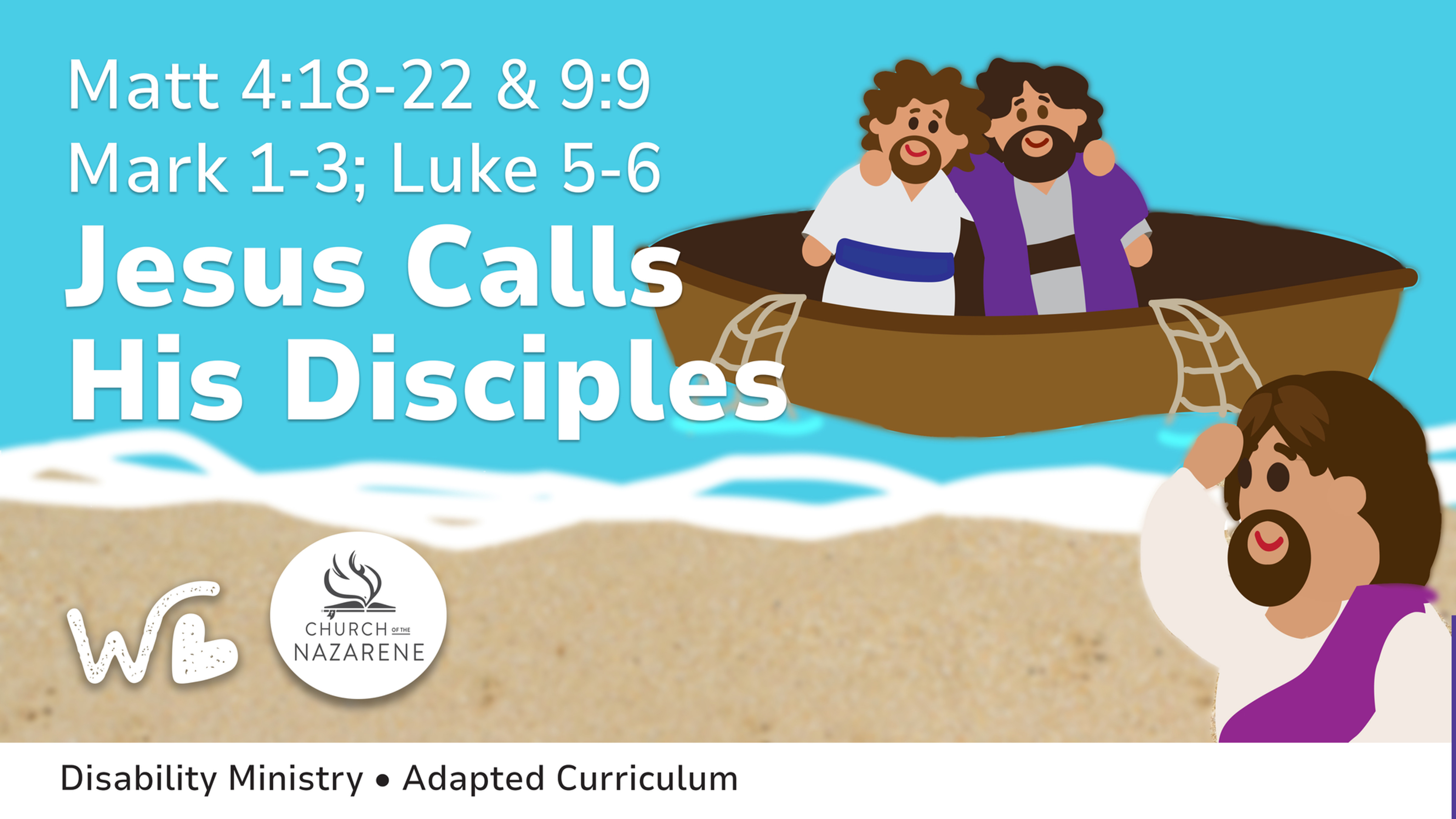 Wonderful Works Jesus Calls His Disciples
