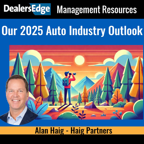 Our 2025 Auto Industry Outlook | DealersEdge