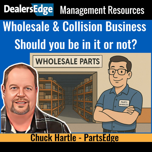 Wholesale & Collision Business | Should You Be in It or Not? | DealersEdge