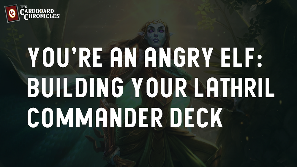 You're An Angry Elf: Building Your Lathril, Blade of the Elves ...