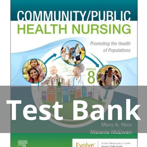Community Public Health Nursing 8th Edition Nies Melanie McEwen TEST ...