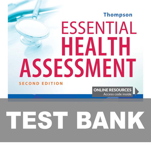 Essential Health Assessment 2nd Edition TEST BANK 9781719642323 ...