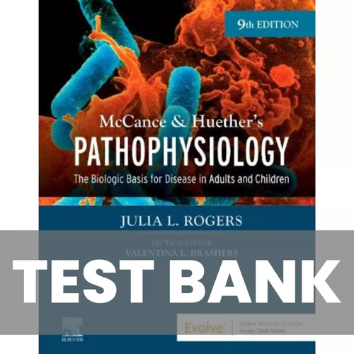 McCance & Huether’s Pathophysiology 9th Edition TEST BANK | NursingExamBank