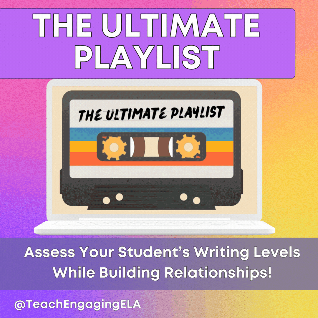 The Ultimate Playlist | TeachEngagingELA
