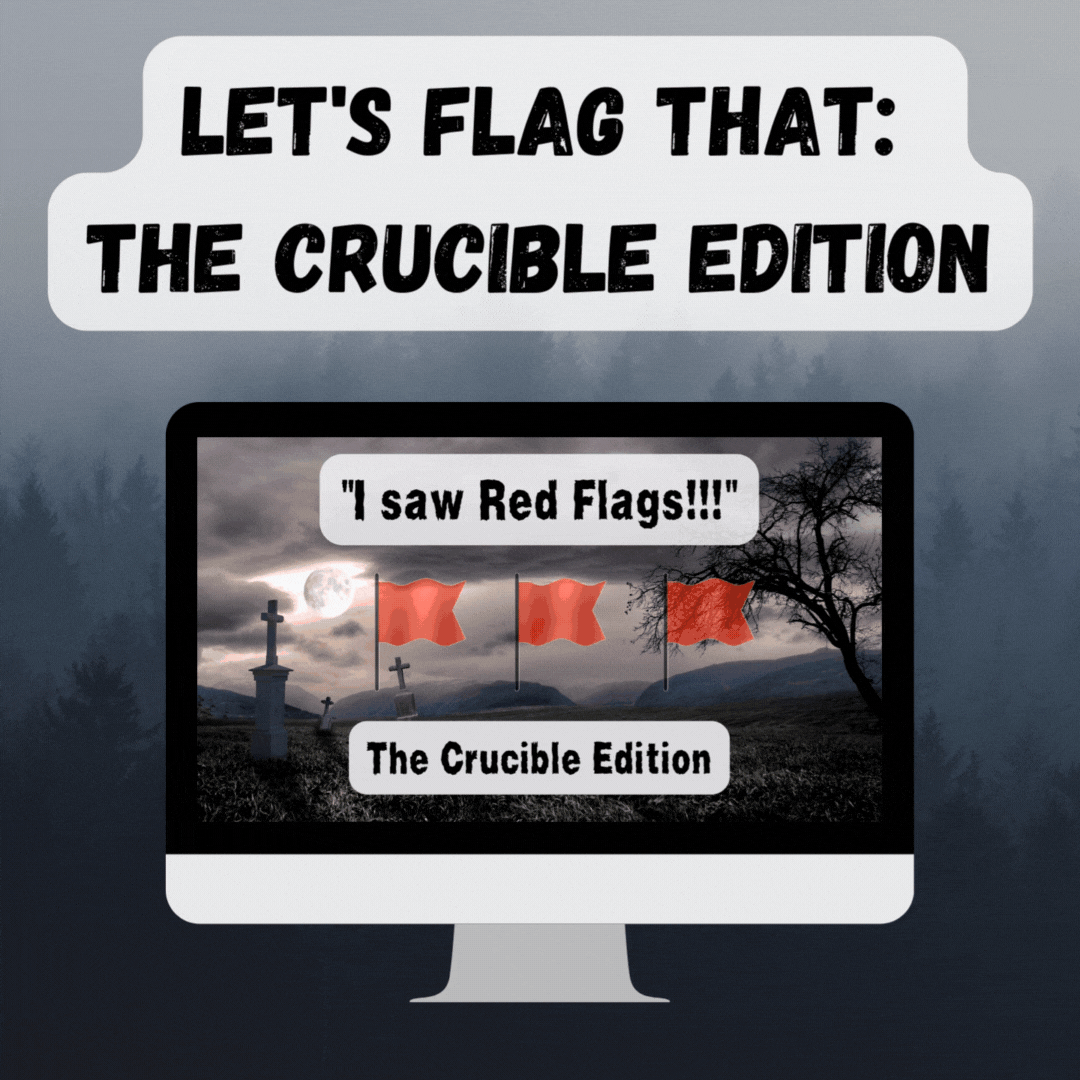 Let's Flag That: The Crucible Edition | TeachEngagingELA